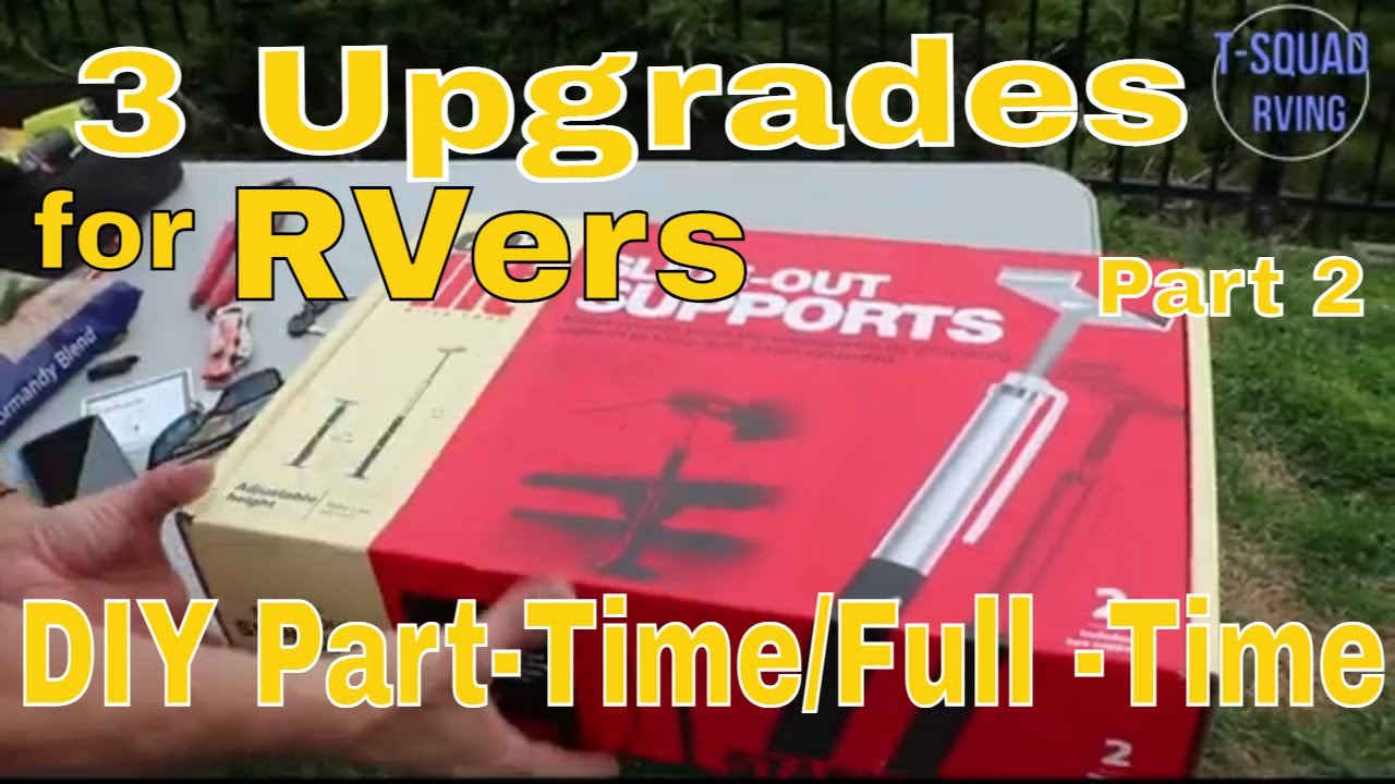 3 RV Upgrades made Full Time/Part-time RVers - YouTube