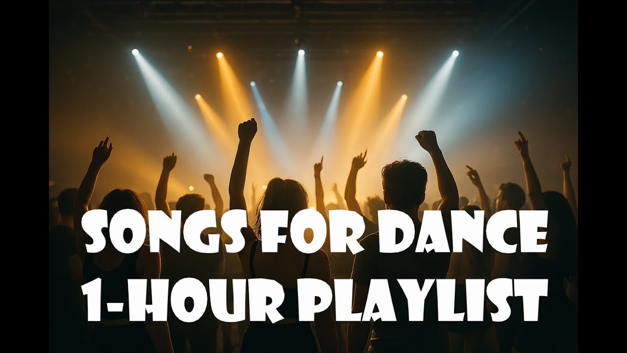 Songs for Dance 2025 | 1-Hour Party Playlist - YouTube