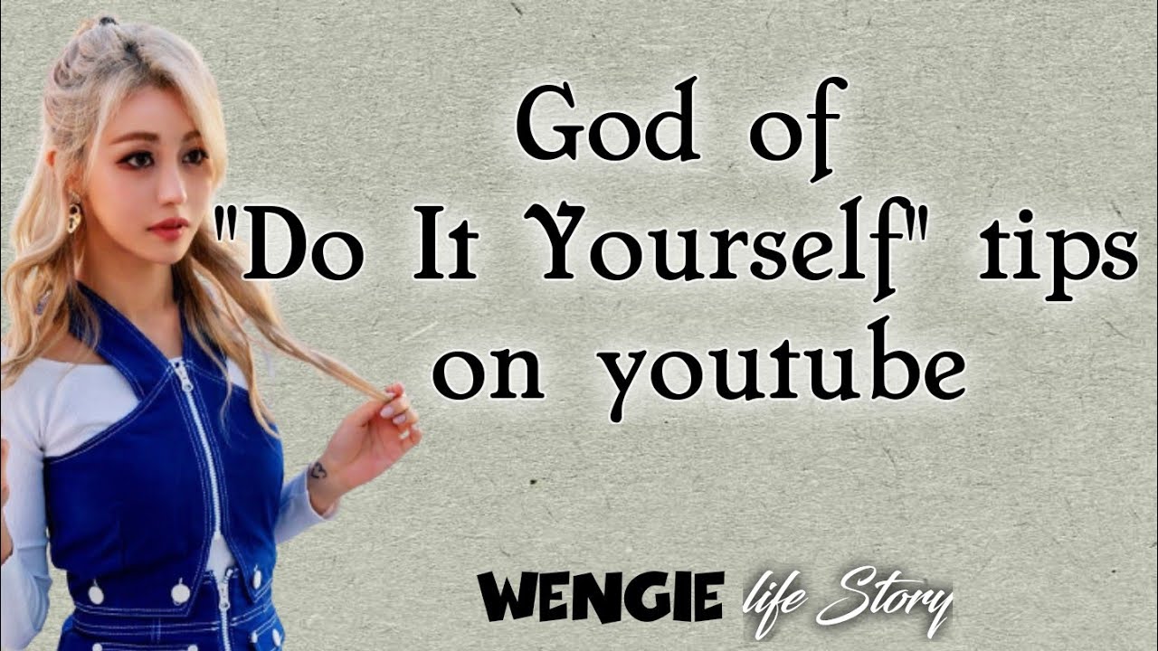 God of "Do it Yourself" tips on YouTube.... Wendy Jie Huang (Wengie ...