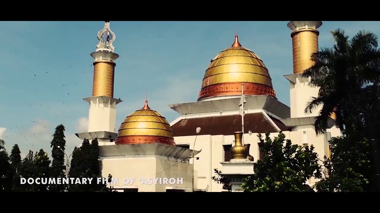 Documentary FIlm of 'Asyiroh - YouTube
