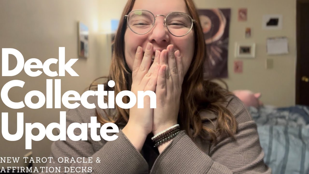 Tarot & Oracle Deck Collection: Part 5 Second Update | New decks - YouTube