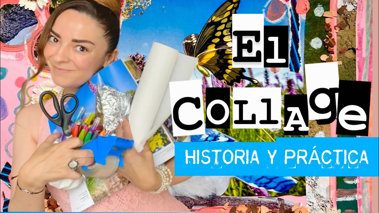 ¿QUÉ ES EL COLLAGE? ️ Teoría y práctica. - YouTube