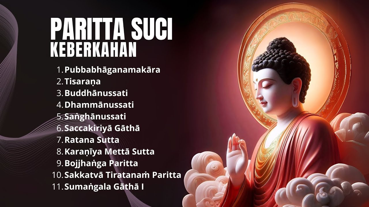 Baca Paritta Suci Ini! Keberkahan & Kedamaian Akan Mengalir! - YouTube