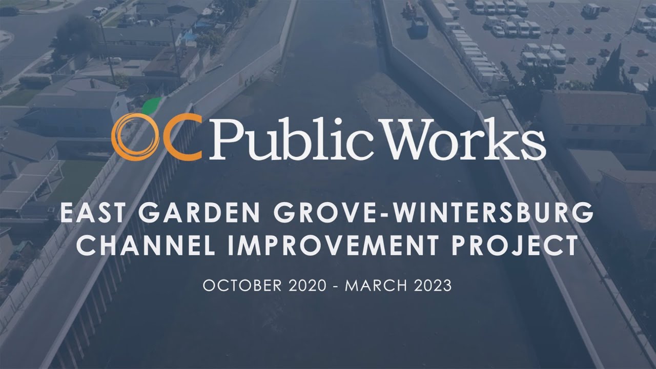 East Garden Grove Channel Improvement Project | Before & After - YouTube