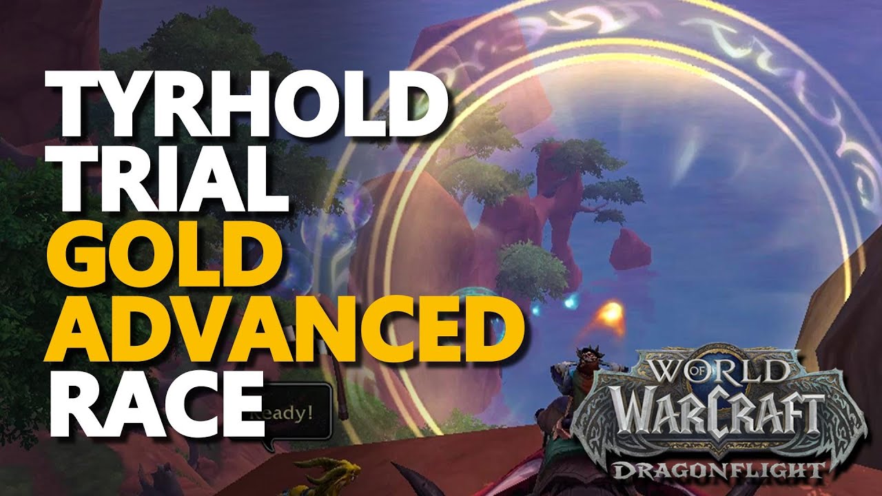 Tyrhold Trial Advanced Gold WoW - YouTube