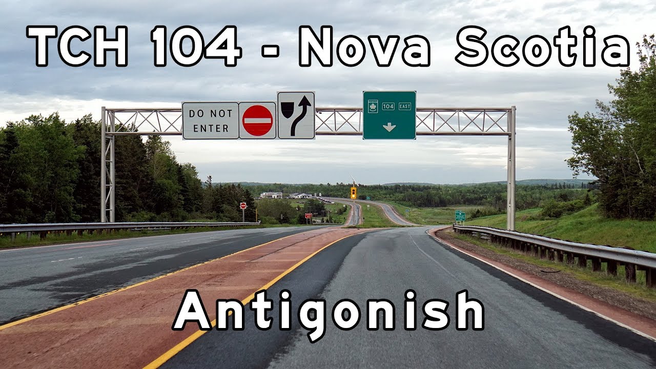 2019/06/22 - Trans-Canada Highway 104 - Antoginish, Nova Scotia - YouTube