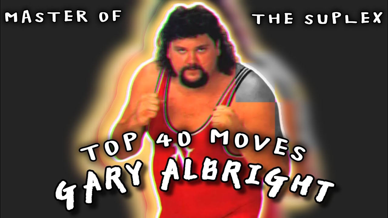 Top 40 Moves of GARY ALBRIGHT - YouTube