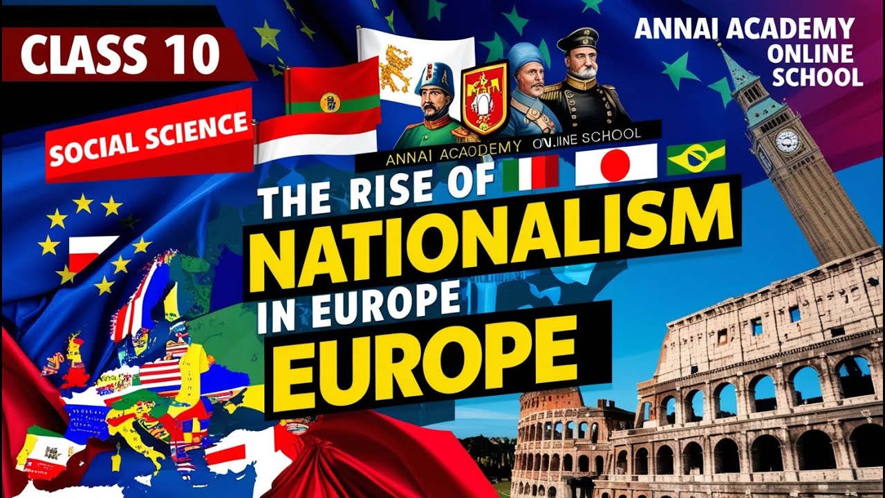 Unraveling Nationalism | The Rise of a New Europe | Class 10 Social ...