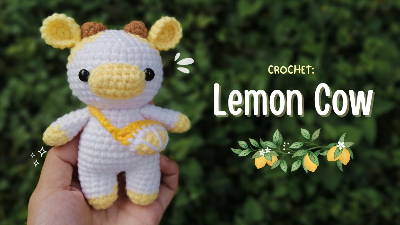 Crochet Lemon Cow Amigurumi | Tutorial | Lemon-themed Cow - YouTube