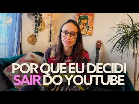 Por que eu decidi sair do Youtube após 10 anos!