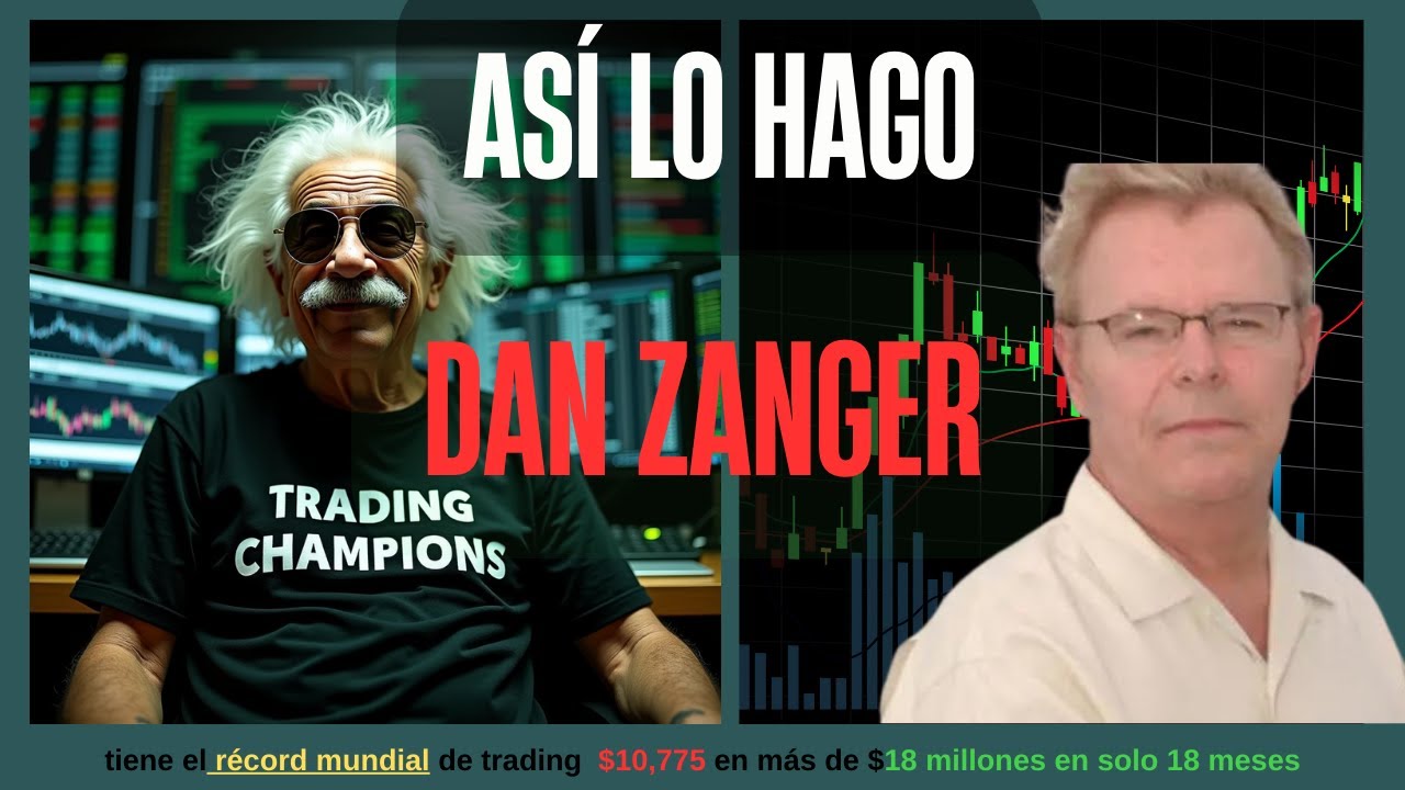 Dan Zanger: El Récord Mundial del 29,000% en Trading – Historia y ...