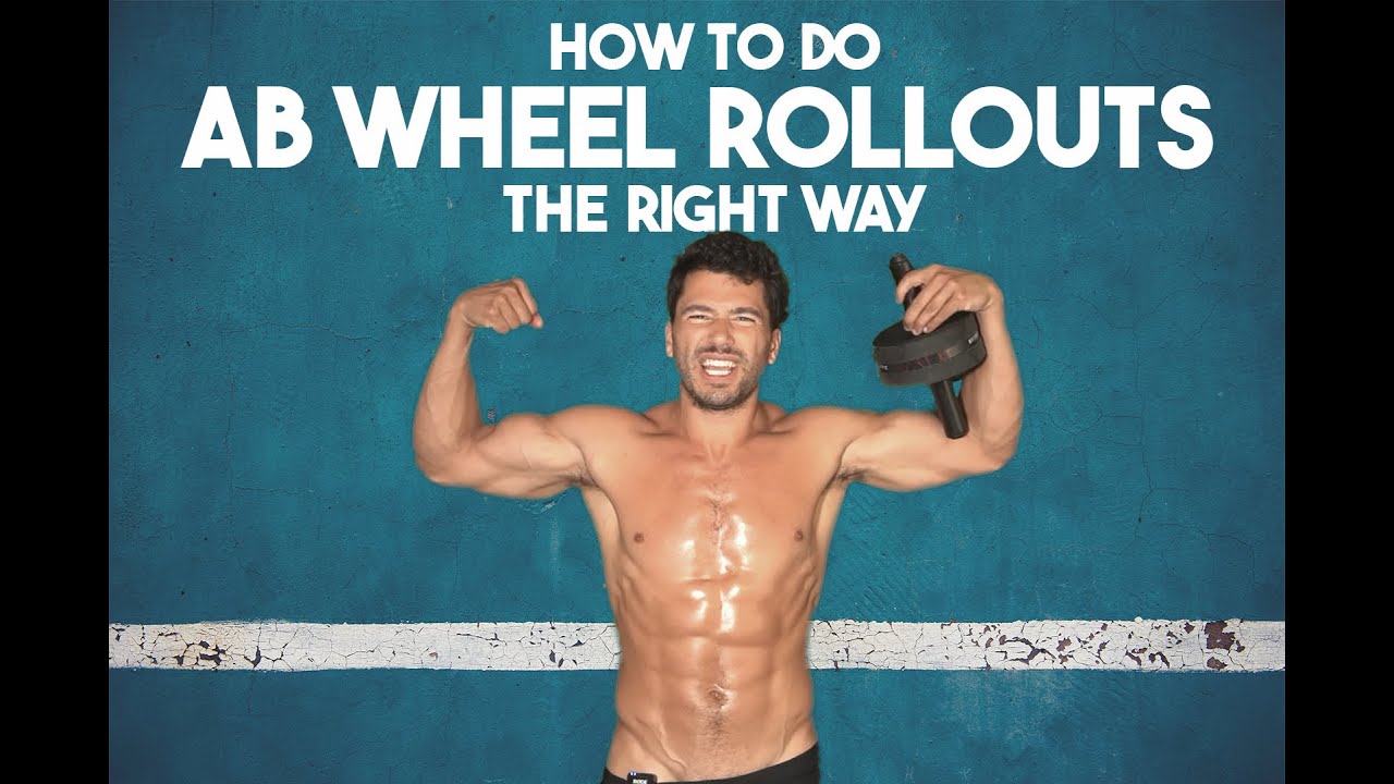 HOW TO DO AB WHEEL ROLLOUTS THE RIGHT WAY! - YouTube