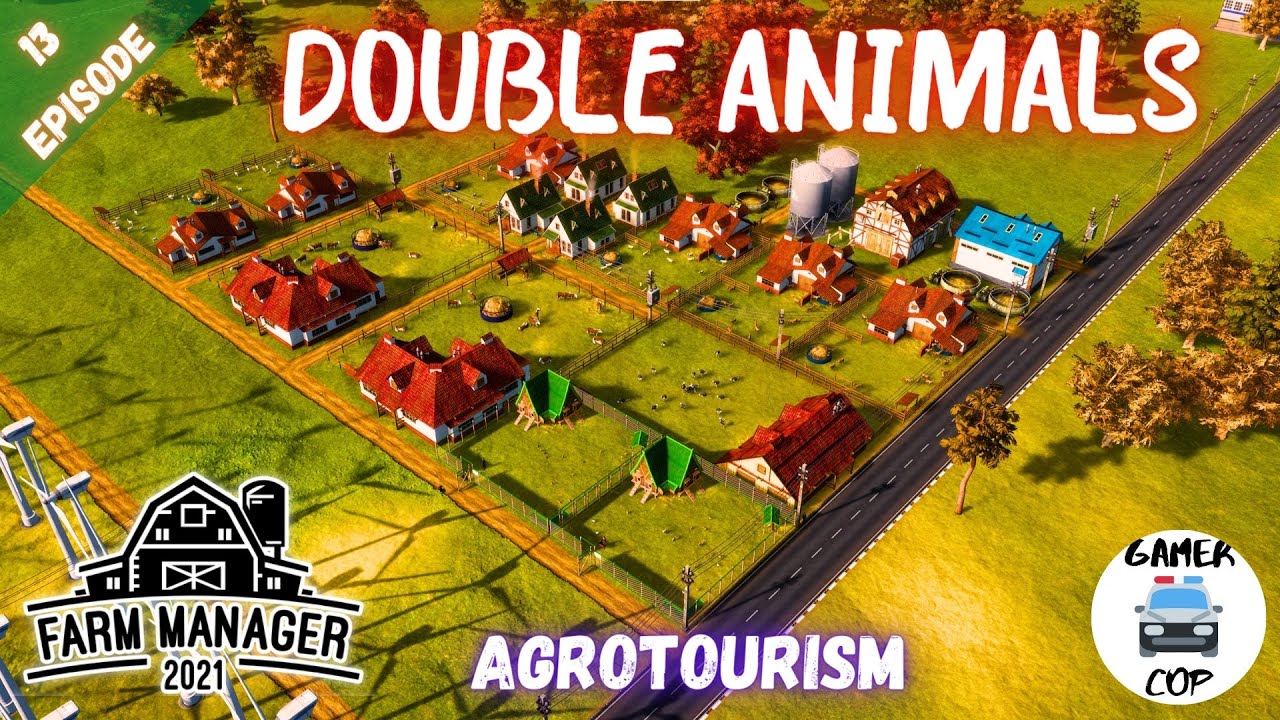 DOUBLE ANIMALS - Farm Manager 2021 - Agrotourism - Episode 13 - YouTube