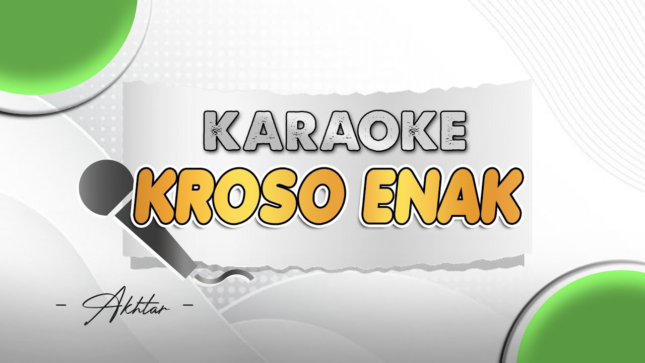 Kroso Enak KARAOKE || Eka Ayu Ft WF Azizah - YouTube