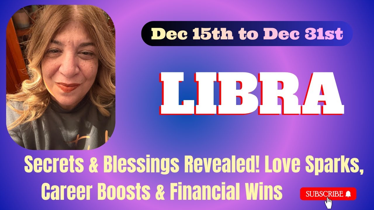 LIBRA Secrets & Blessings Revealed! Love Sparks, Career Boosts ...
