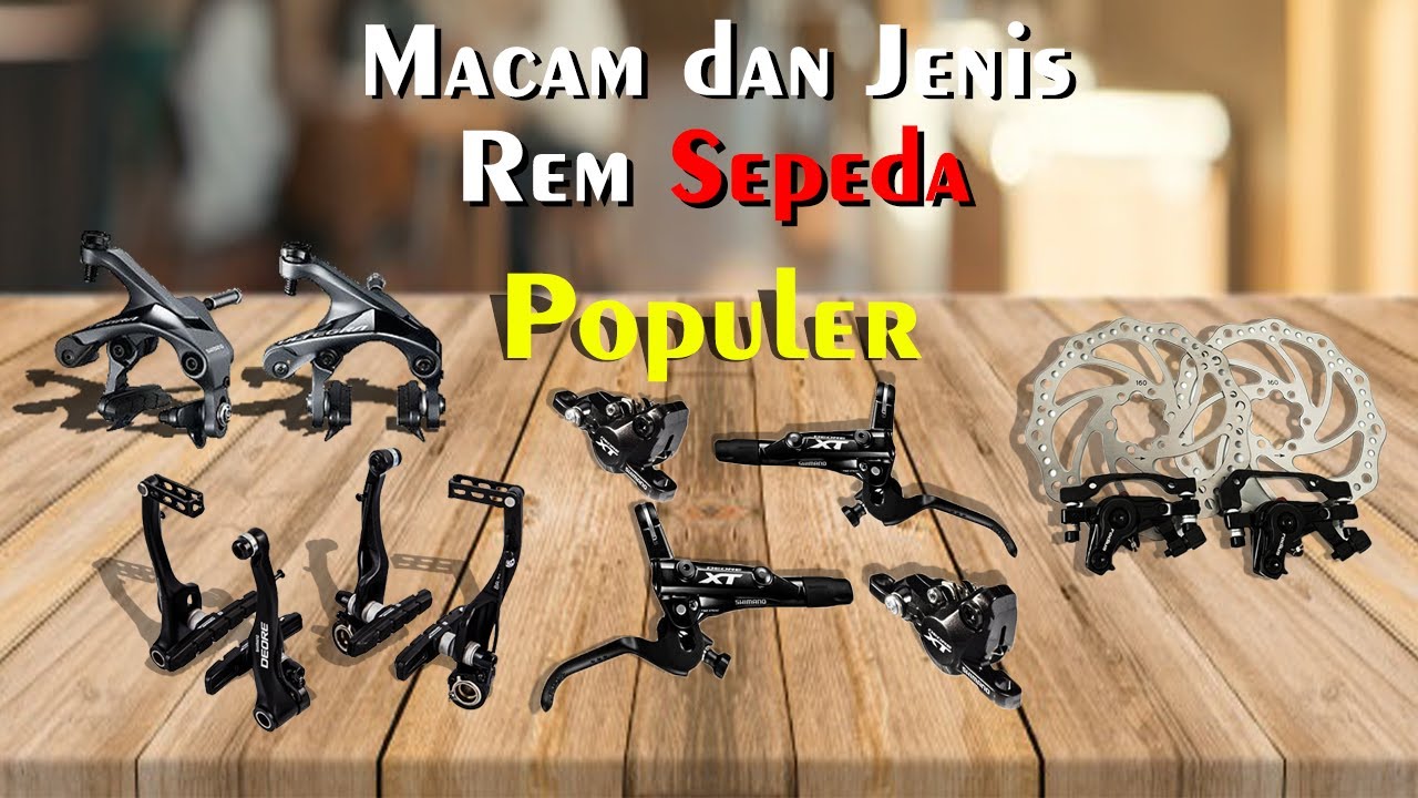 Macam dan Jenis Rem Sepeda populer (Pemula harus tau) - YouTube