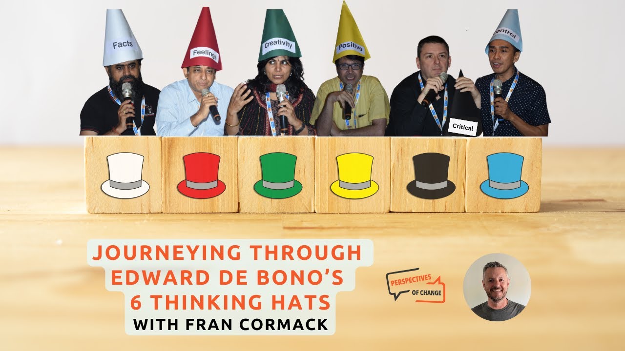 Journeying through Edward De Bono's 6 Thinking Hats - YouTube