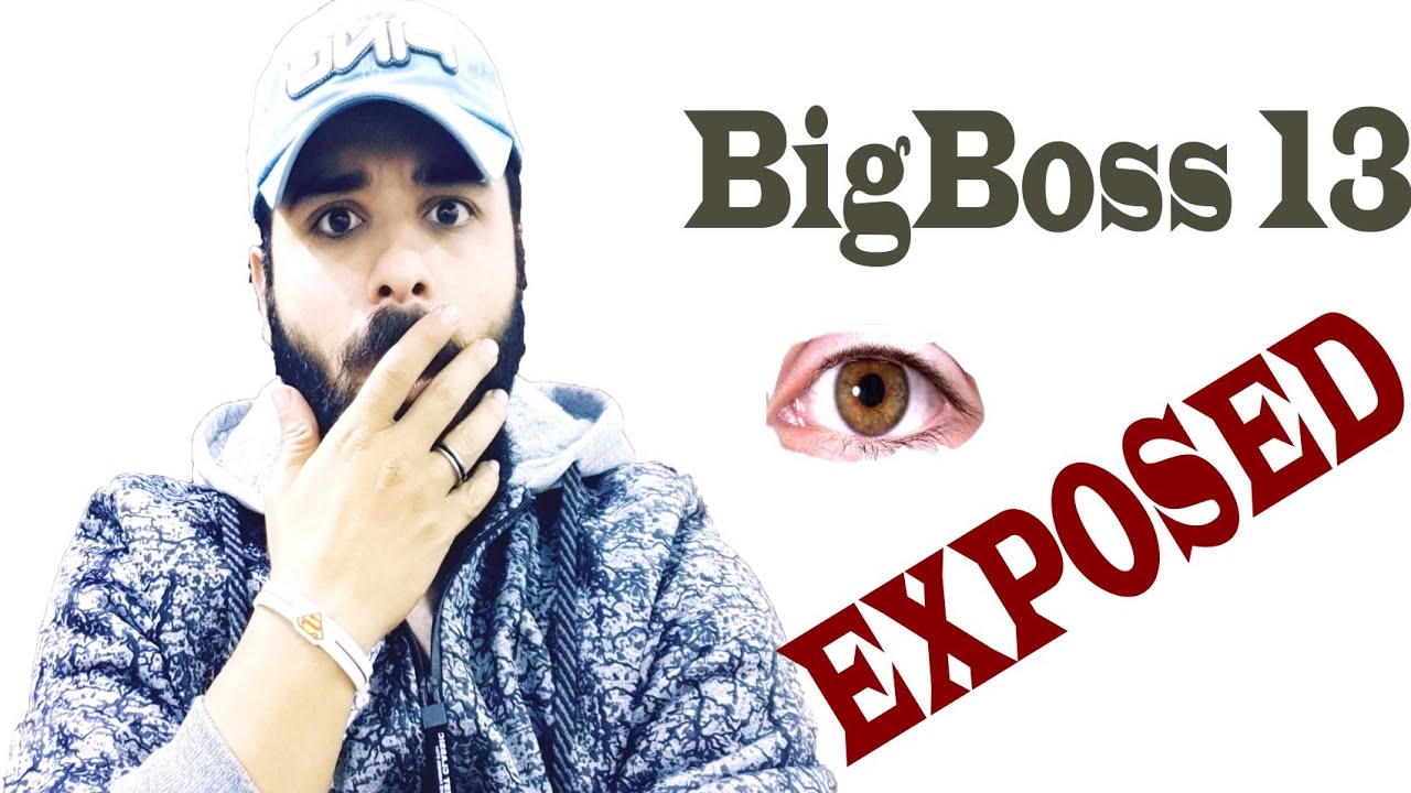 EXPOSED BIGG BOSS 13 - YouTube