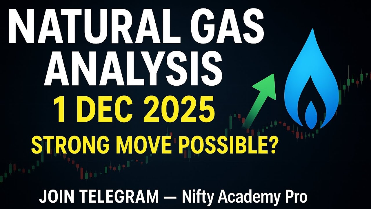 Natural Gas Big Move Coming? | 1 December MCX Analysis & Prediction ...