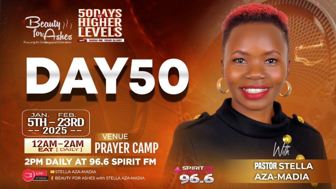 GRAND FINALE || 50 DAYS OF HIGHER LEVELS || BEAUTY FOR ASHES - YouTube