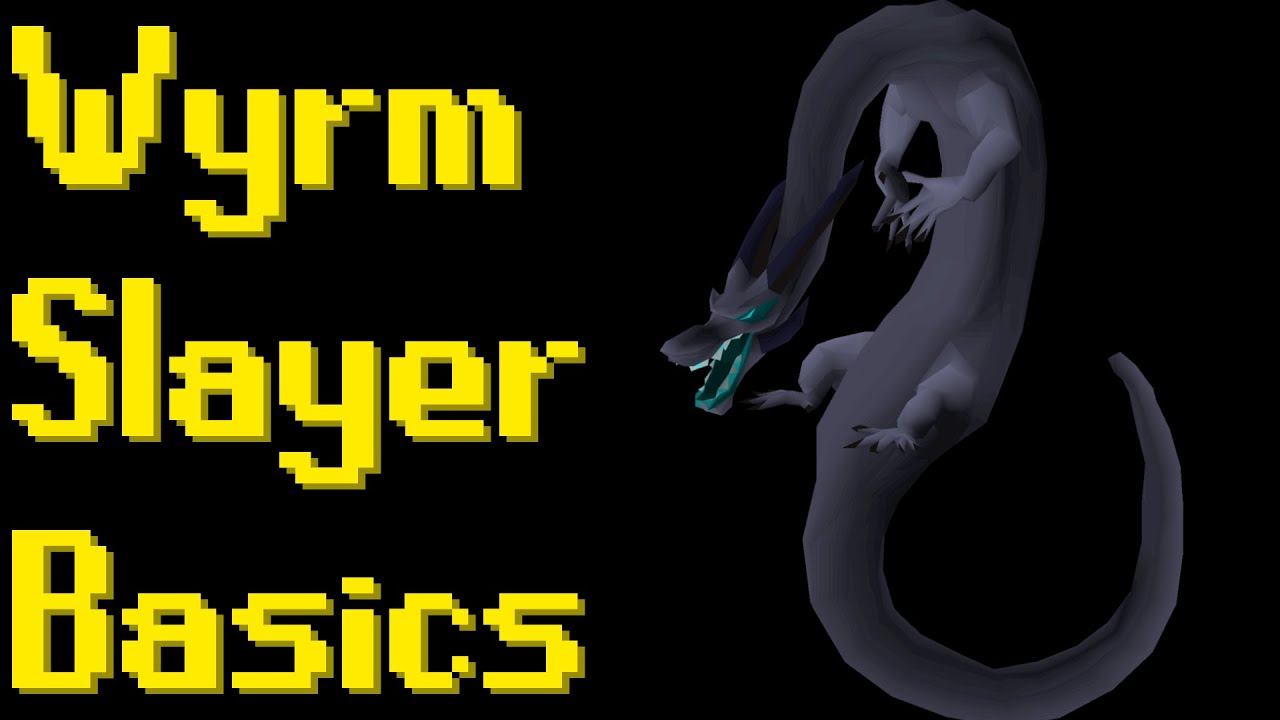 Basic Wyrm Slayer Guide 2021 (OSRS) - YouTube