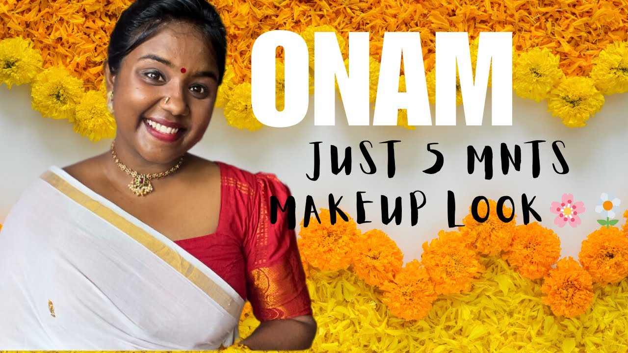 Oru ONAM MAKEOVER | എളുപ്പത്തിൽ ഒരുങ്ങാം |part1😍😍makeover in just 5 ...