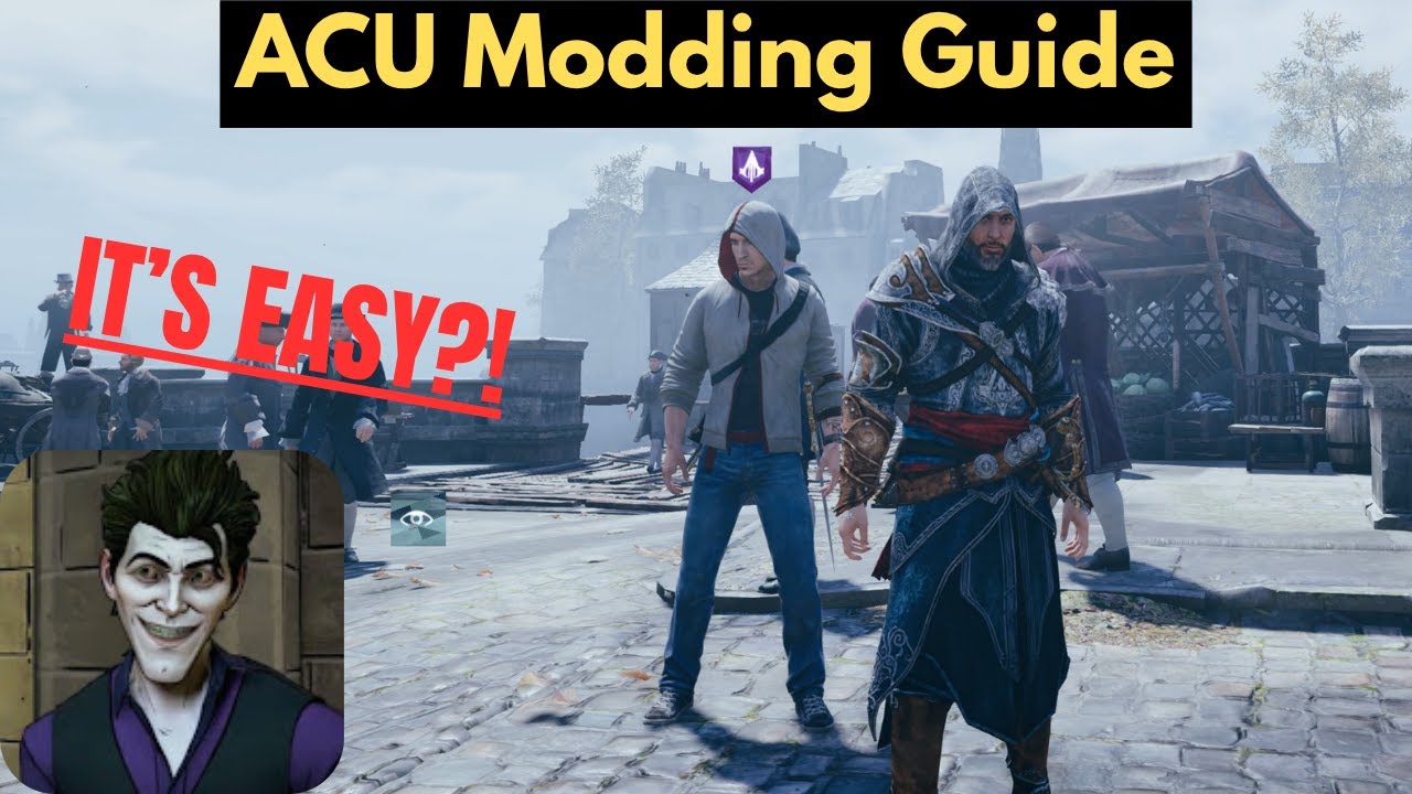 How to install ACU fixes and outfit mods in Assassin's Creed Unity ...