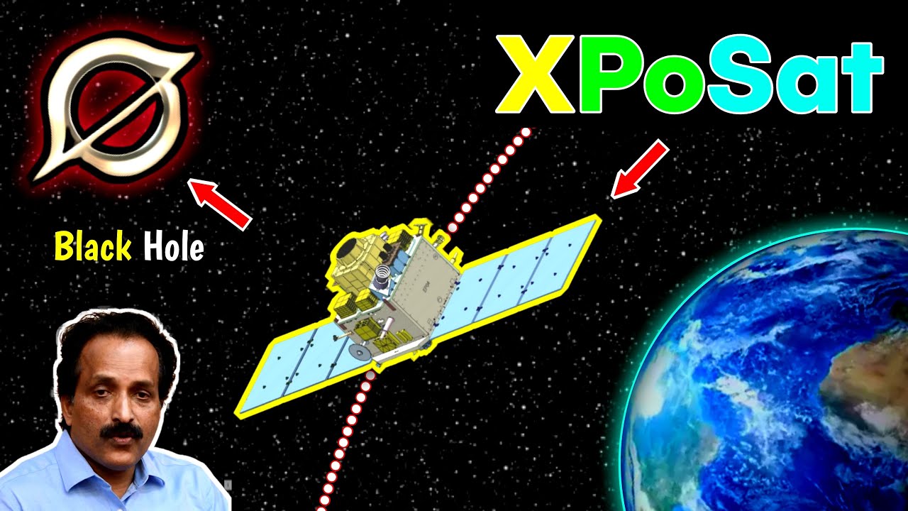 Xposat Mission By ISRO 🚀 | Full Explanation | Payloads | Aim of mission ...