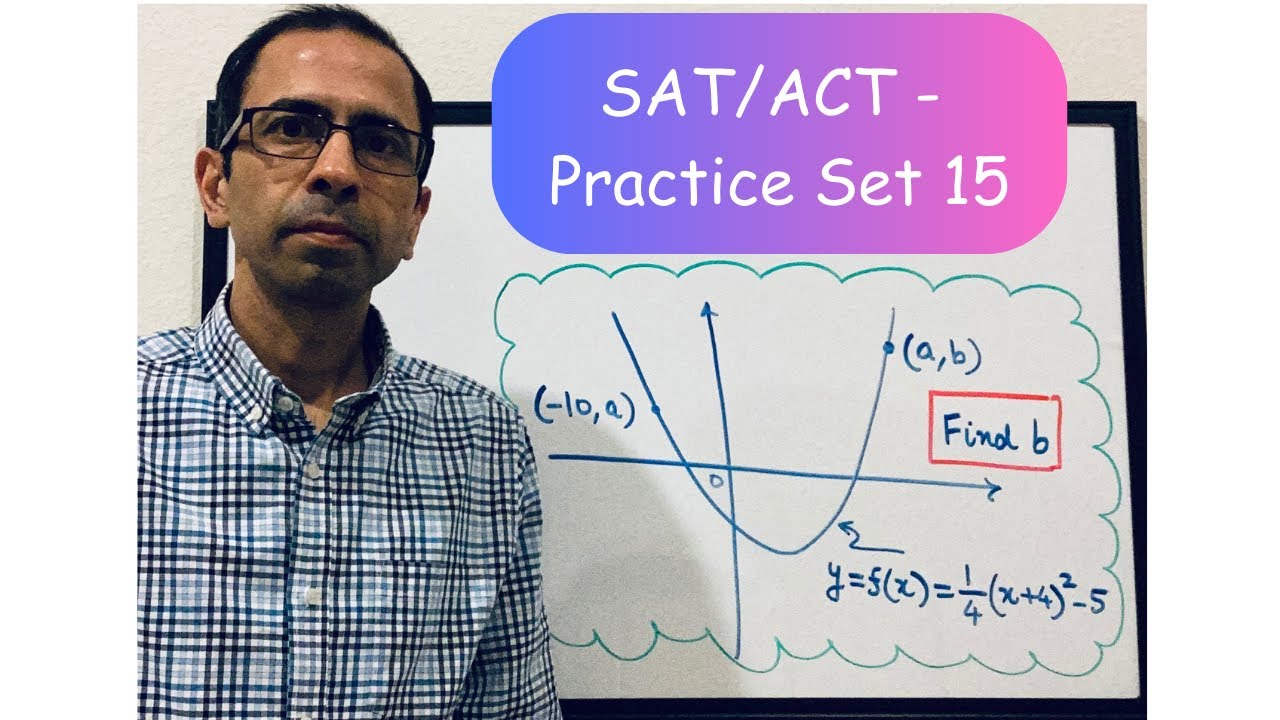 Math SAT/ACT Series: Part XXV ( Practice Set 15) - YouTube