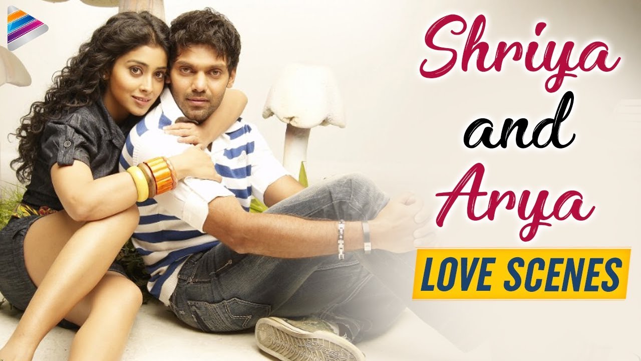 Shriya Saran And Arya Best Love Scenes | Love To Love Telugu Movie ...