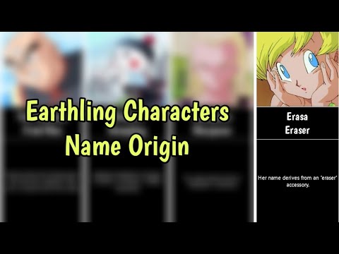 Earthling Characters Name Origin in Dragon Ball - YouTube