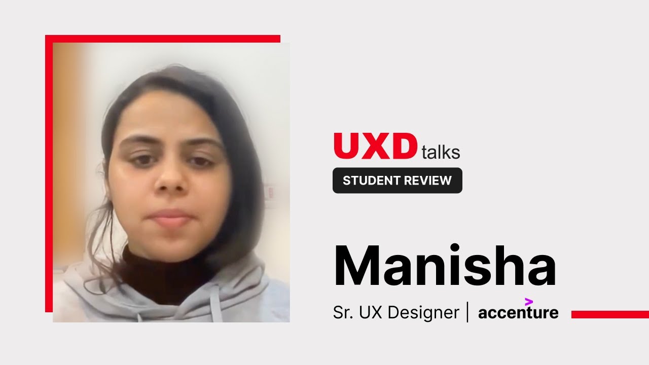 Student review - Manisha | UXD Talks | UX Industry-Fit Course - YouTube