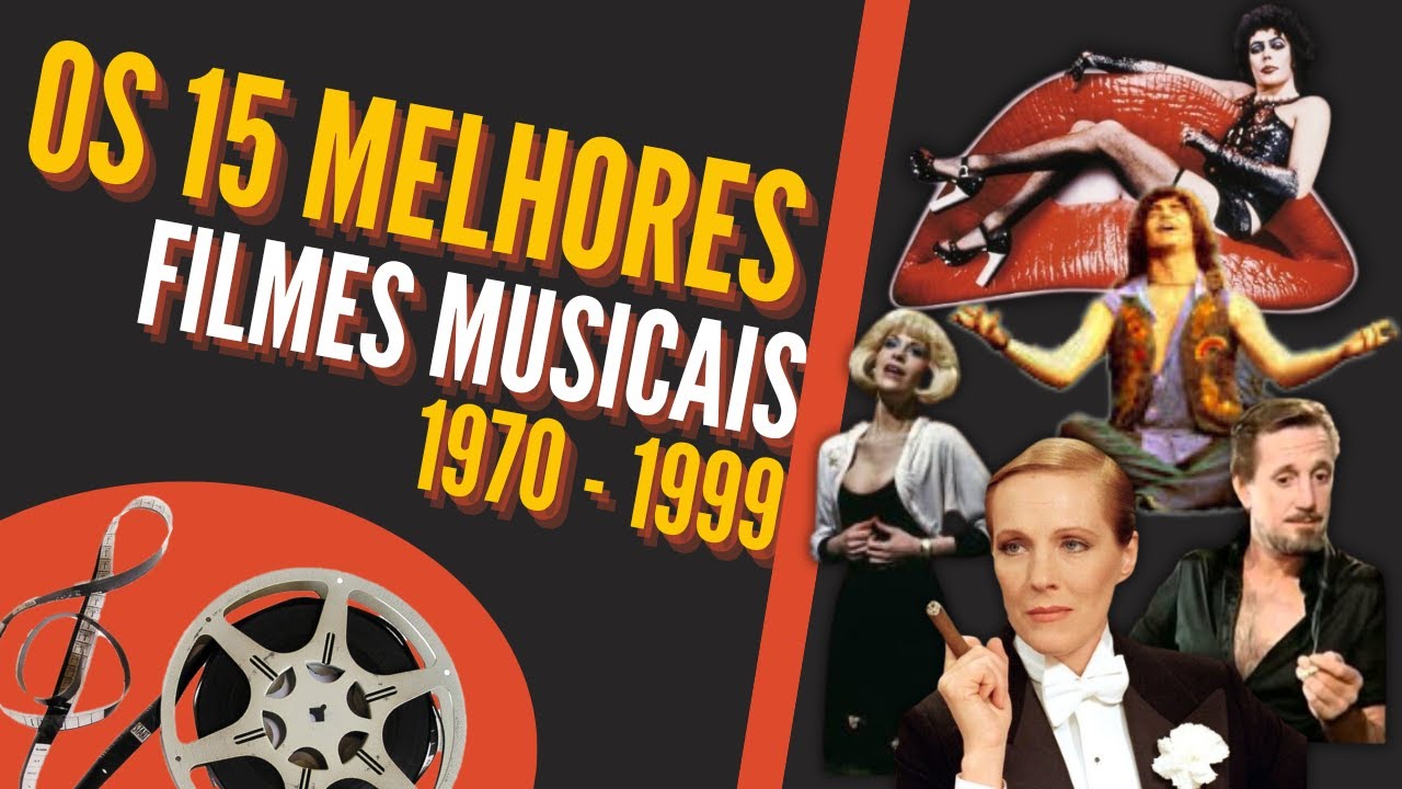 Os 15 Melhores Filmes Musicais de 1970 a 1999 - YouTube