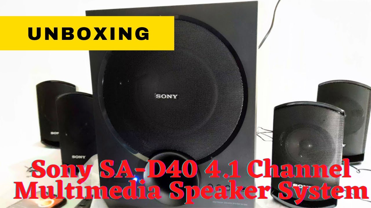UNBOXING: Sony SA-D40 4.1 Channel Multimedia Speaker System with ...