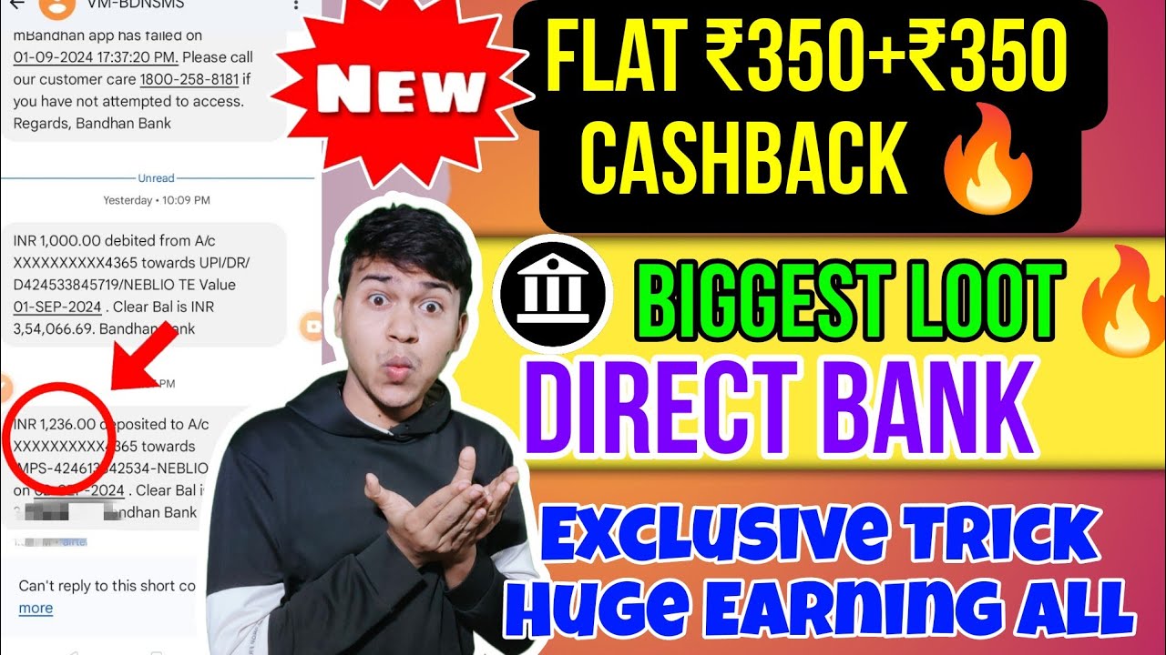 Flat ₹350+₹350 Cashback🔥Direct Bank | Upi Cashback Offer Today | New ...