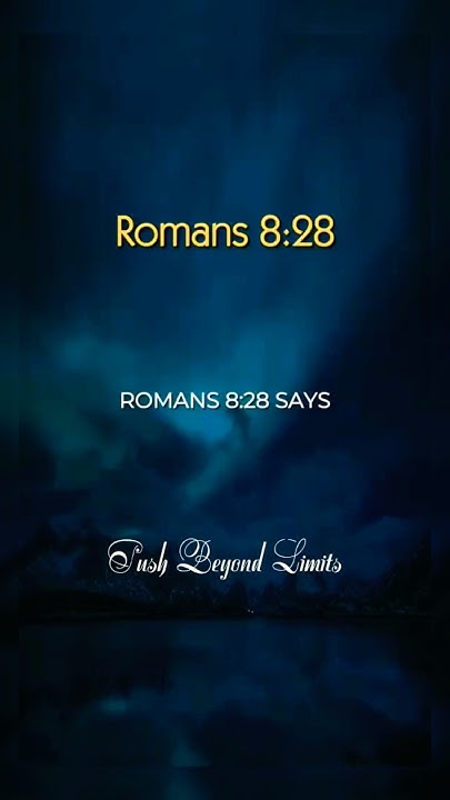 God Works All Things for Good | Romans 8:28 Explained - YouTube
