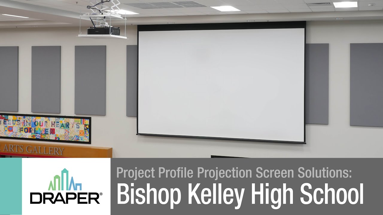 Project Profile Audiovisual Projection Screen Solutions: Bishop Kelley ...