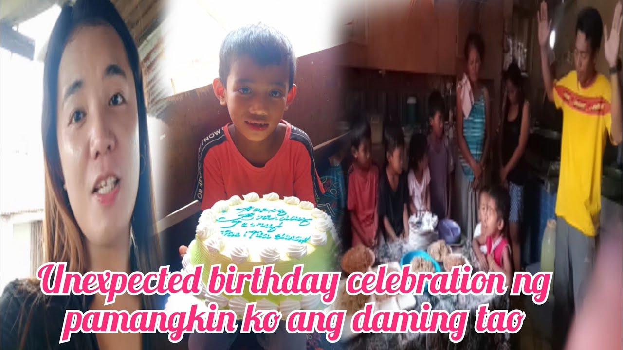 UNEXPECTED BIRTHDAY CELEBRATION NG PAMANGKIN KO SOBRANG DAMING TAO ...