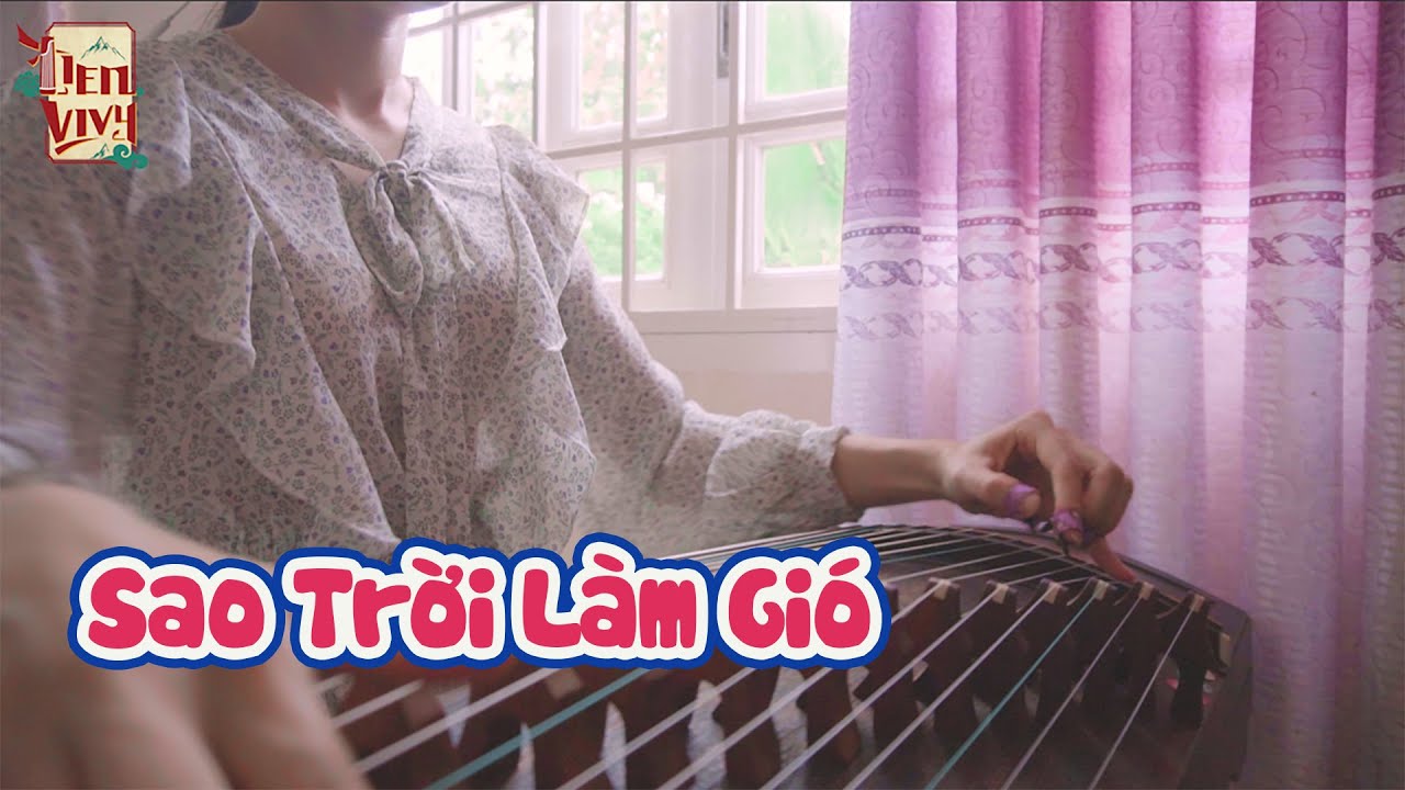 sao-tr-i-l-m-gi-h-phi-nal-tien-vivy-guzheng-cover-youtube