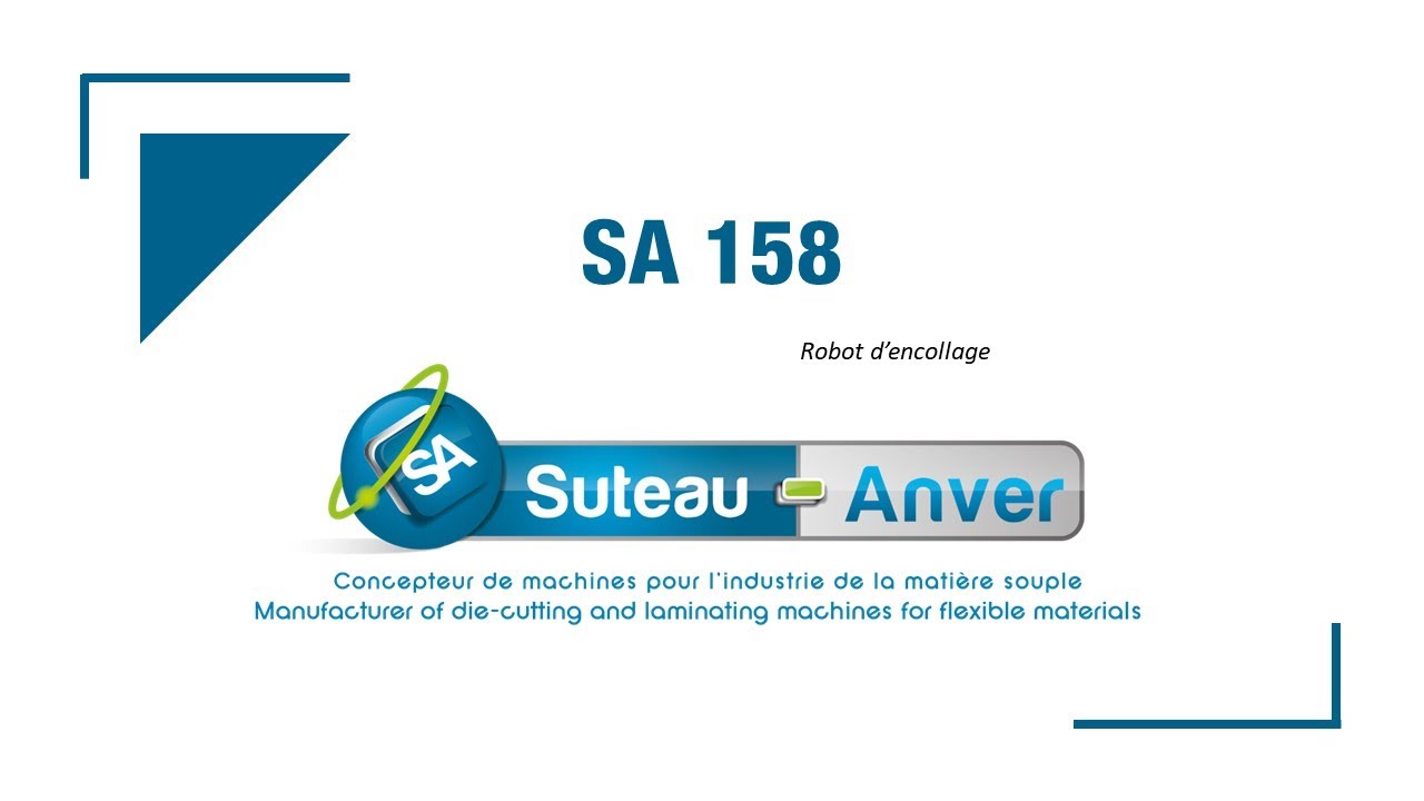SUTEAU ANVER SA 158 ROBOT ENCOLLAGE - YouTube