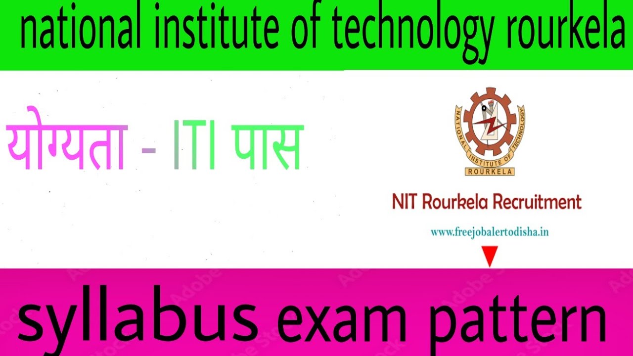 NIT rourkela technician recruitment 2022|| ITI technician vacancy nit syllabus exam pattern ...