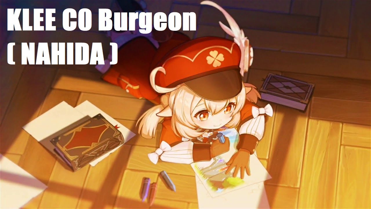 Genshin Impact - Klee C0 Burgeon Showcase (with Nahida) - YouTube