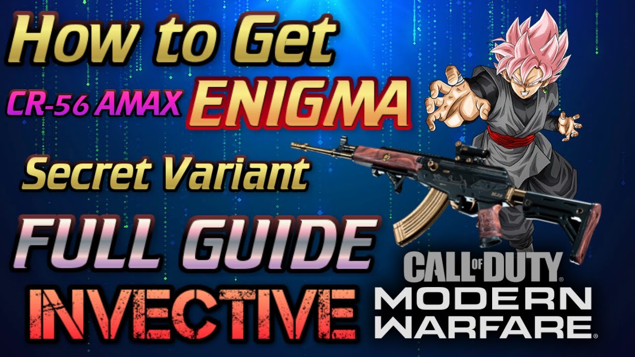 SECRET CR-56 AMAX ENIGMA Blueprint Call of Duty Modern Warfare Season 5 ...