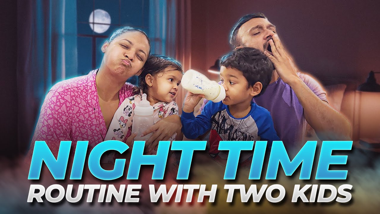 Night Time Routine with TWO Toddlers | Dinner time | Play Time | Bed ...