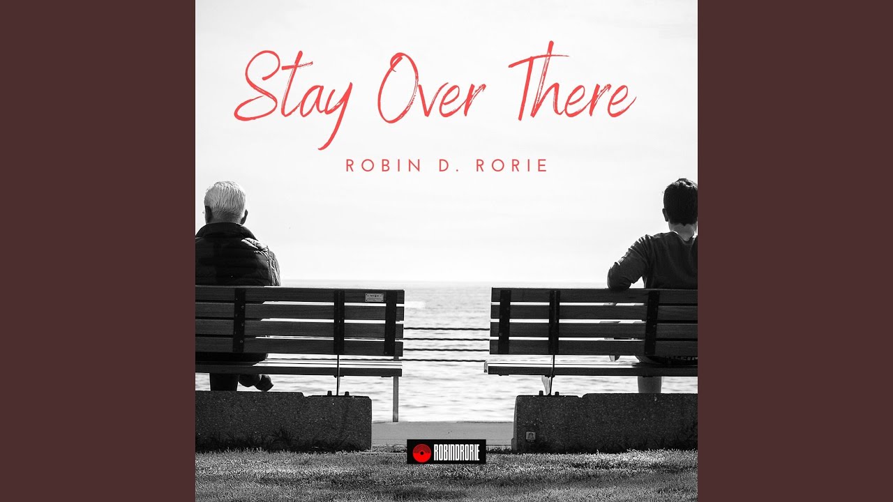 Stay Over There - YouTube