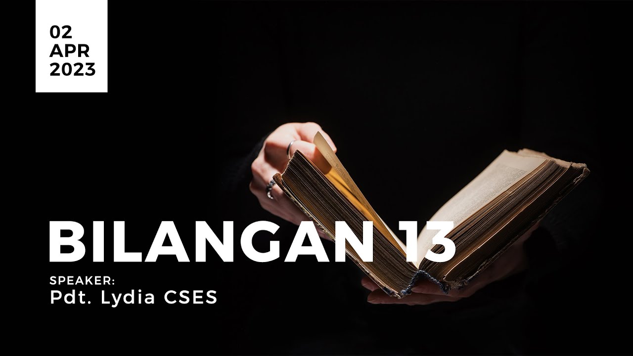 Bilangan 13 (Pdt. Lydia CSES) - Ibadah Online MDC Surabaya 2 April 2023 ...