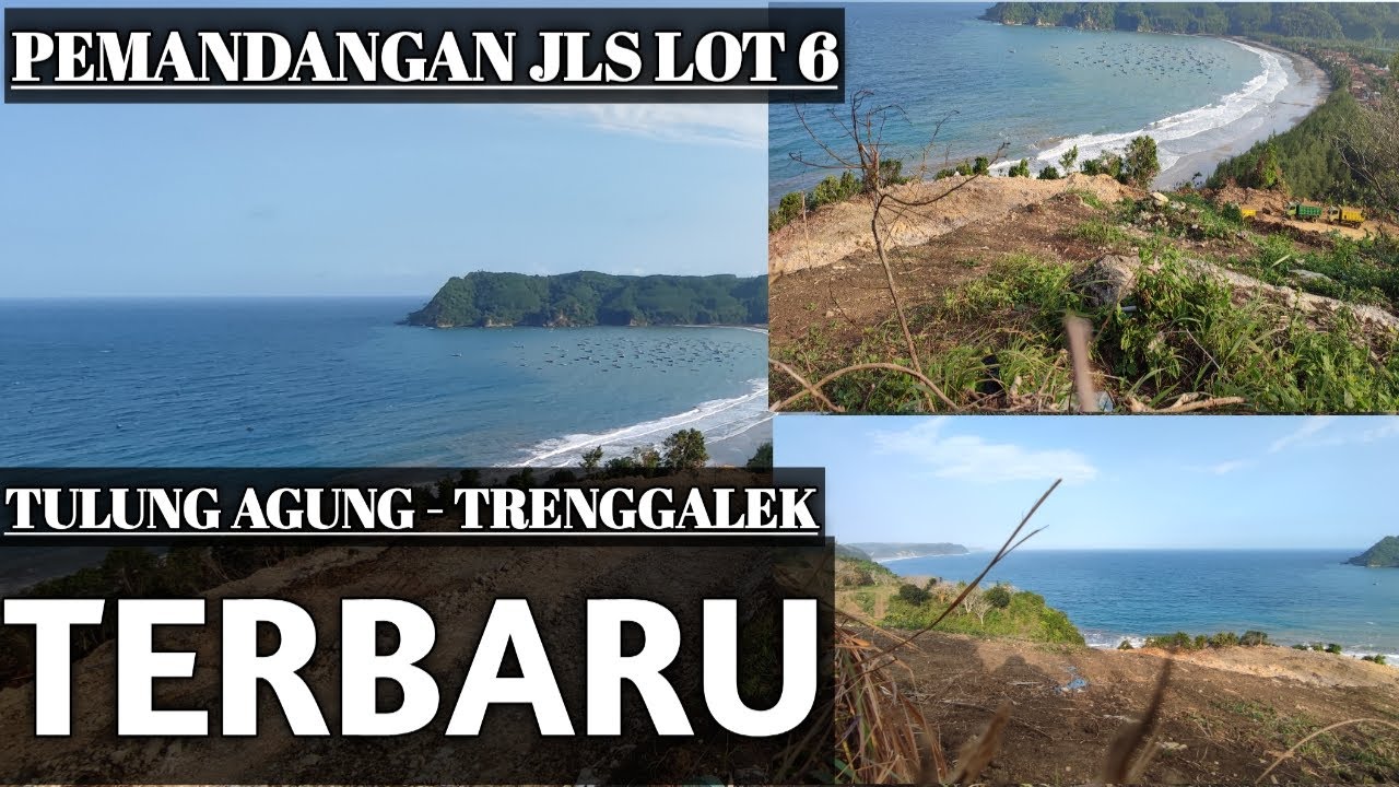 SUASANA JLS LOT6 TERKINI || JALUR LINTAS SELATAN TRENGGALEK TULUNG ...