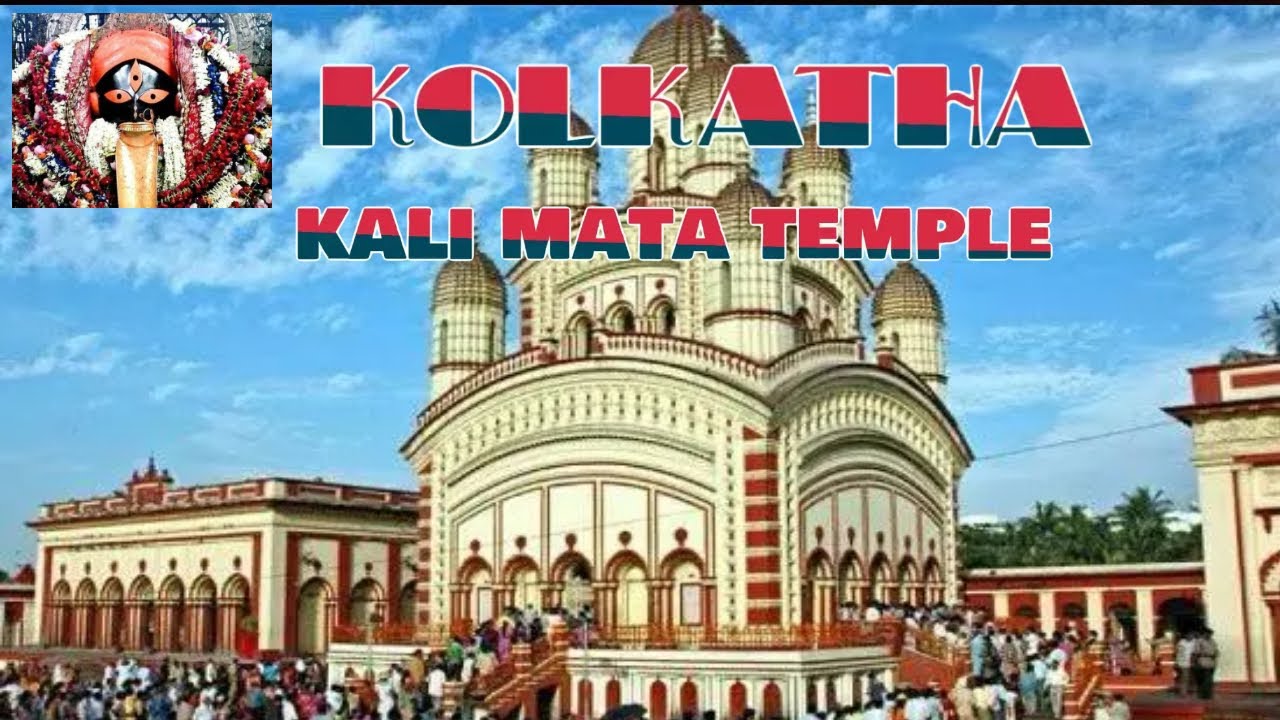 !! KOLKATHA KALI MATA TEMPLE !! - YouTube