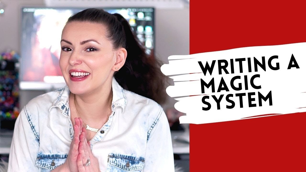 How to Develop and Write Magic Systems | Worldbuilding Tips for Authors ...