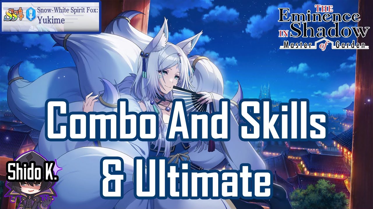Snow - White Spirit Fox: Yukime - Combo and Skills & Ultimate (The ...